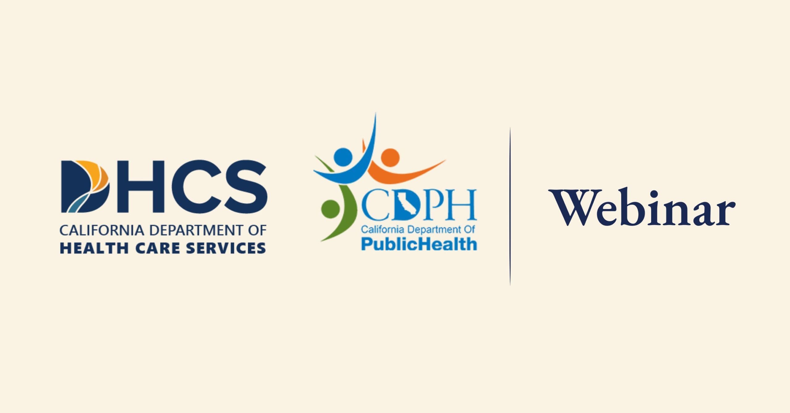 DHCS & CDPH to Host Joint Webinar on Oct. 30 - California State ...
